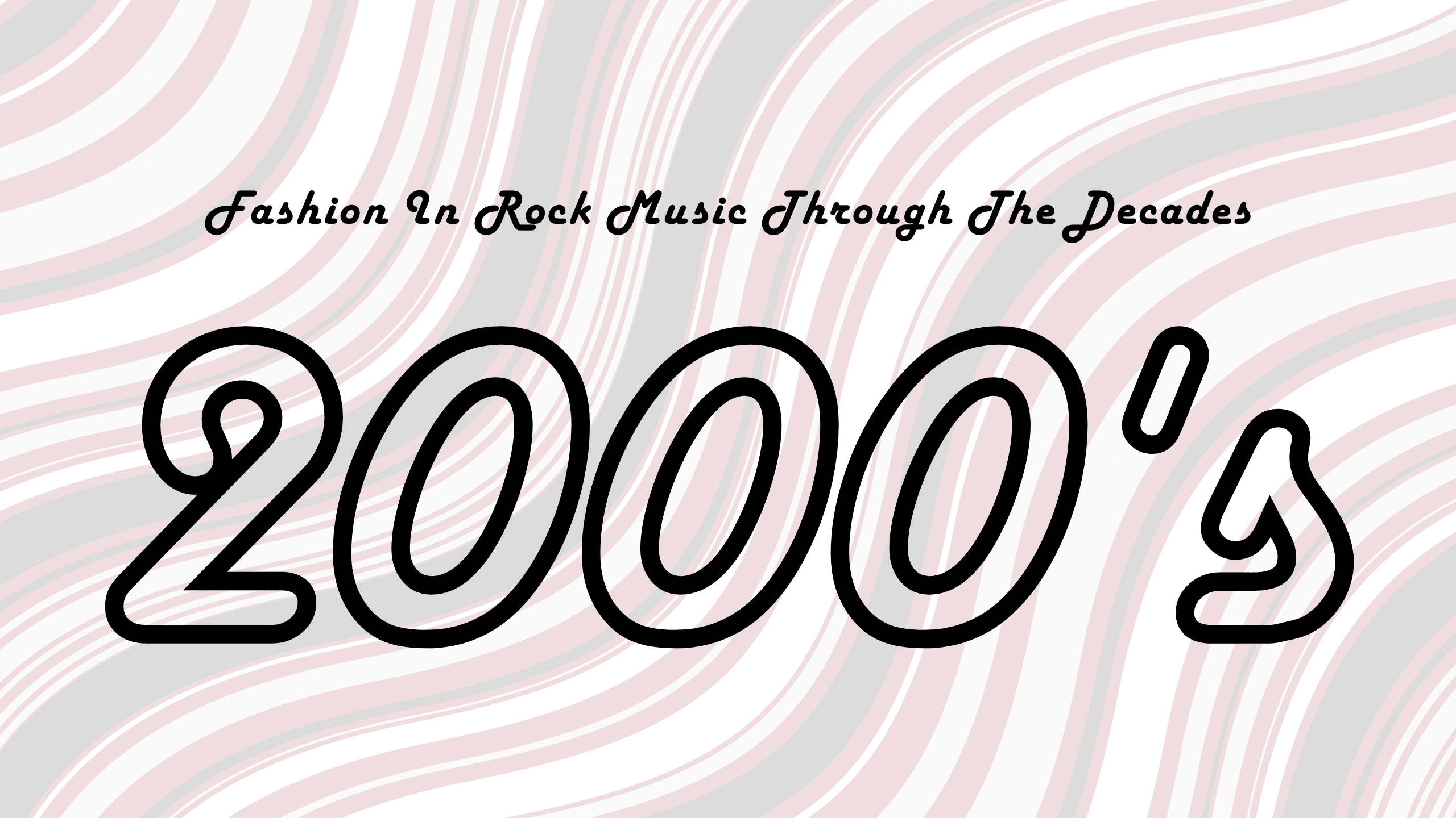 The 2000's - Focus Fashion: Fashion in Rock Music Through the Decades ...
